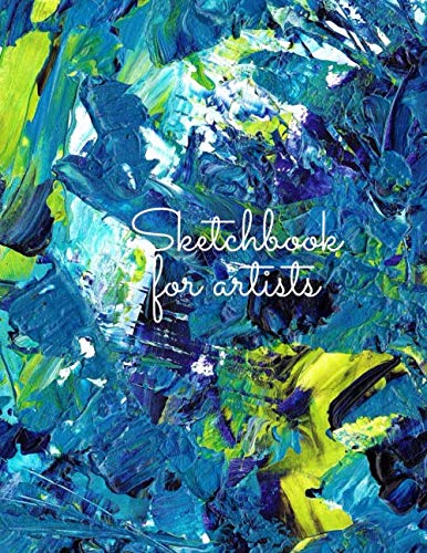 Sketchbook For Artist: sketchbooks art, sketchbook spiral bound 8.5 x ...