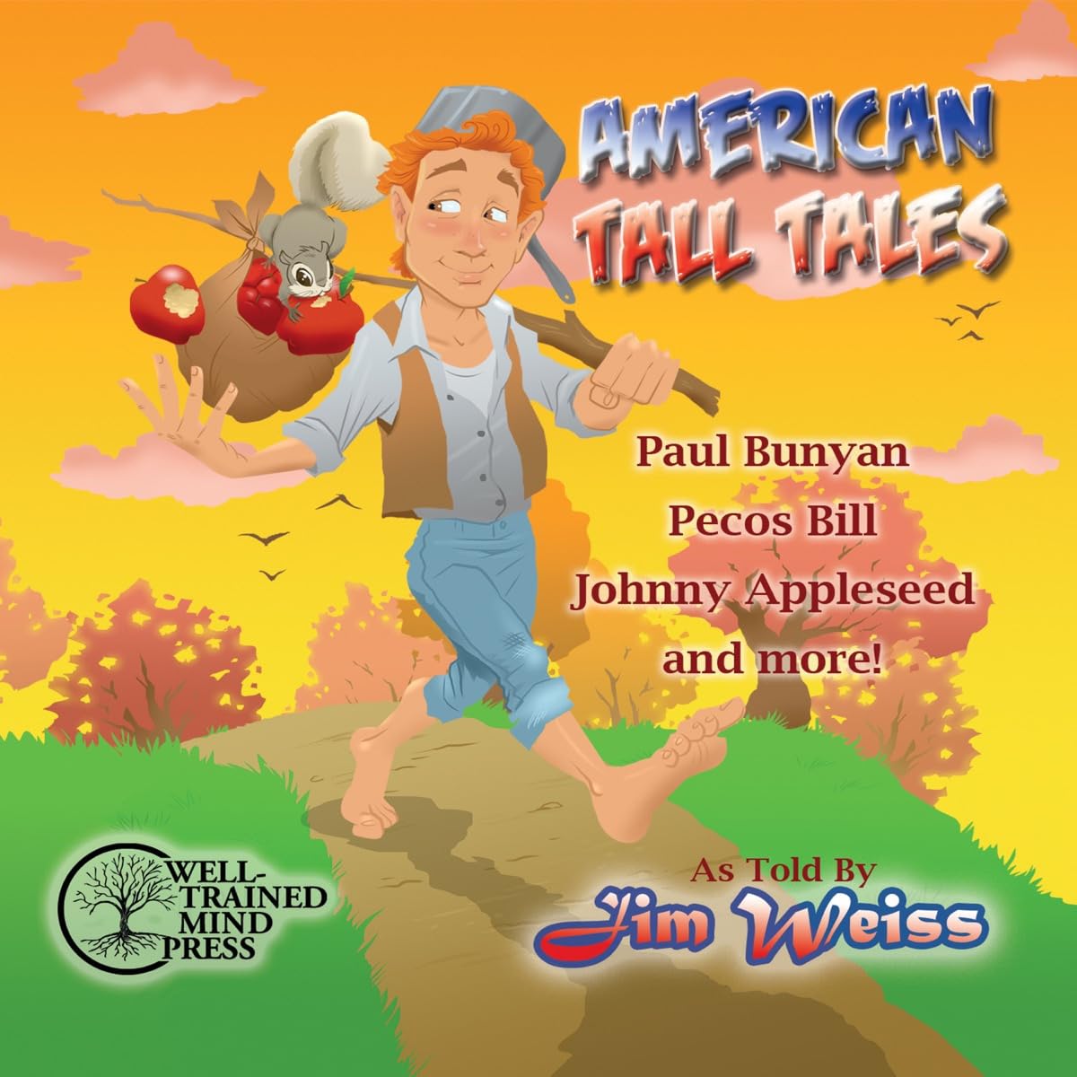 Amazon | American Tall Tales | Weiss, Jim | Children's Books