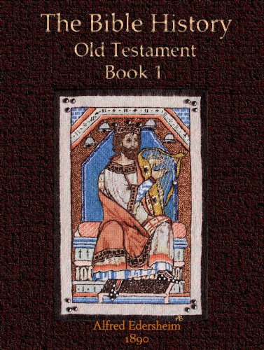 The Bible History, Old Testament Book 1 - Kindle edition by Edersheim ...