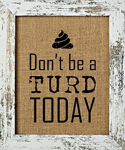 Amazon.com: Burlap Bay Funny Farmhouse Bathroom Decor | Don't Be A Turd ...