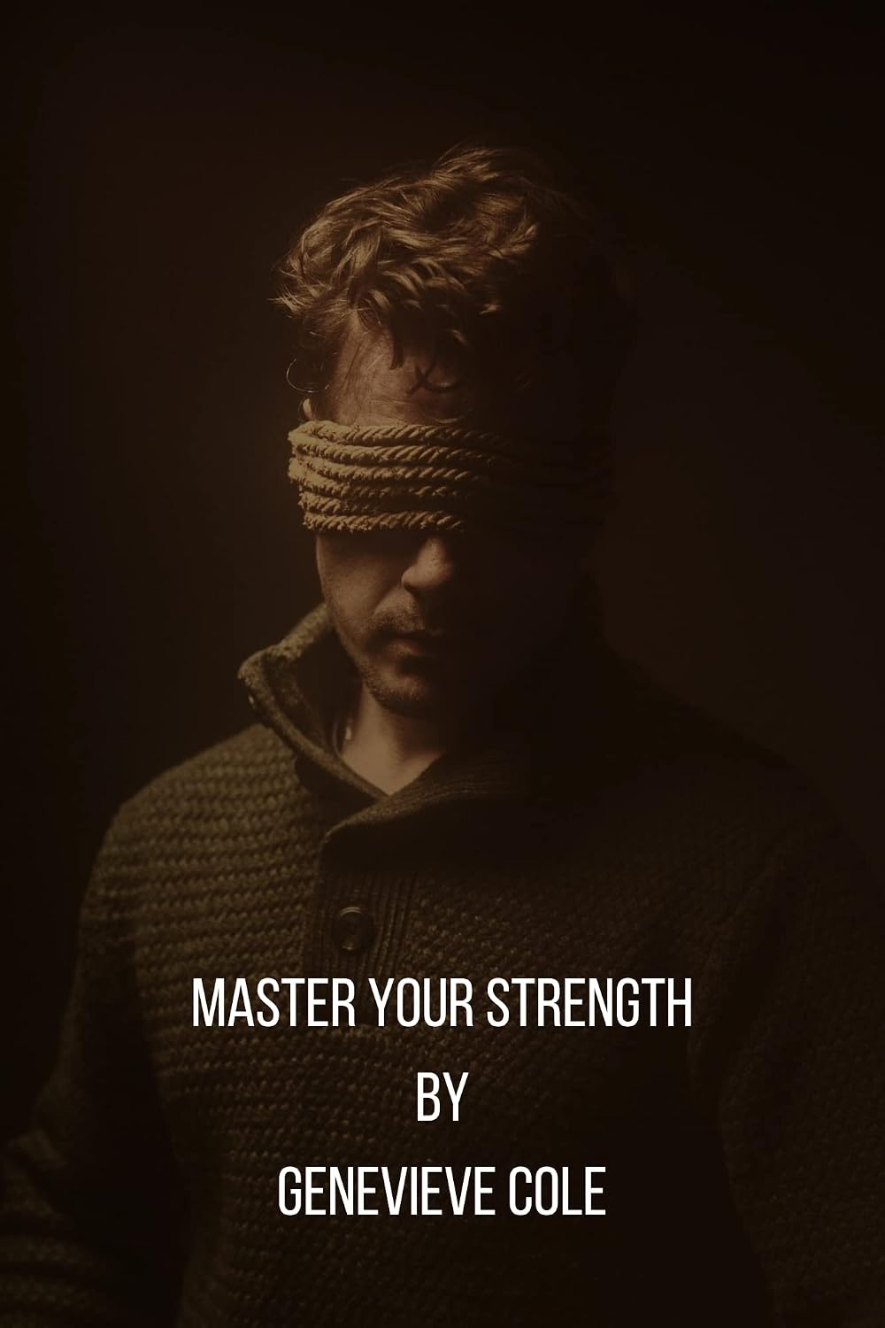 Master your strengths: How to overcome your weaknesses and master your ...