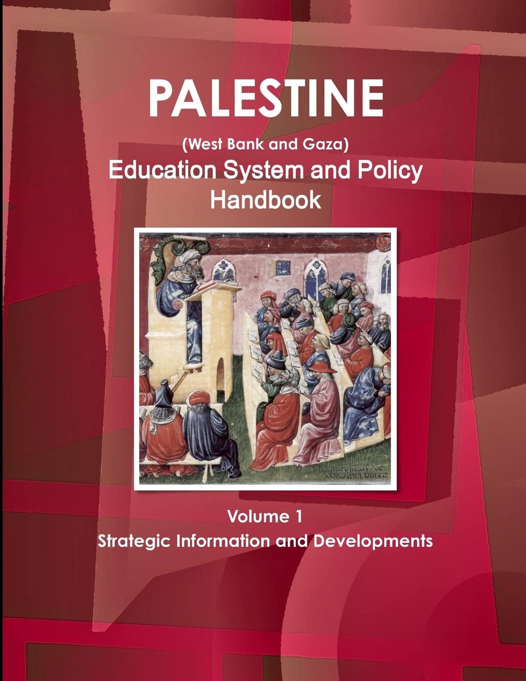 Buy Palestine (West Bank and Gaza) Education System and Policy Handbook ...