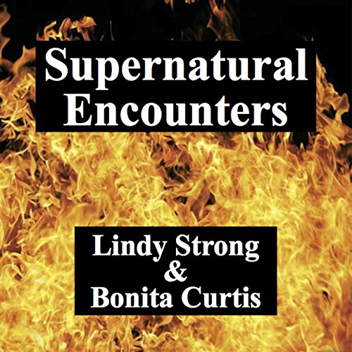 Amazon.com: Supernatural Encounters : Lindy Strong & Bonita Curtis ...