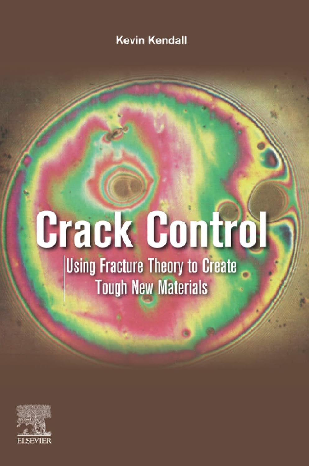 Buy Crack Control: Using Fracture Theory to Create Tough New Materials ...