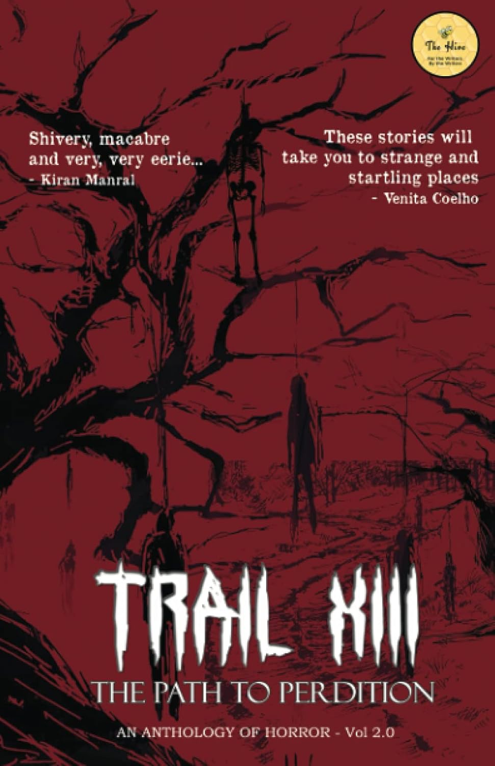 TRAIL XIII - The Path to Perdition: Hive, The, Ramesh, Varadharajan ...