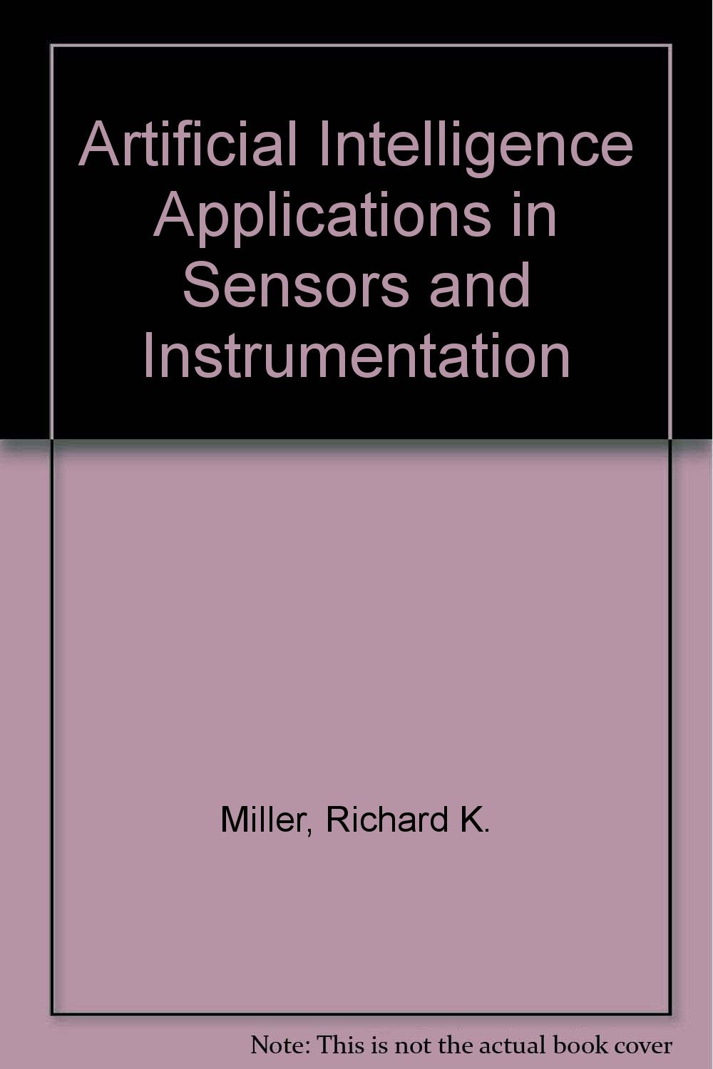 Artificial Intelligence Applications in Sensors and Instrumentation ...
