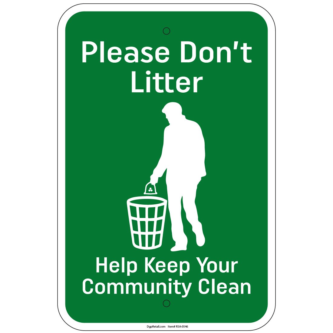 Amazon.com : Please Don't Litter Help Keep Your Community Clean 8"x12 ...
