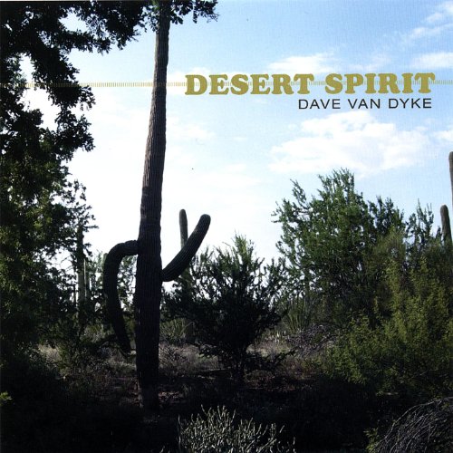 Amazon.co.jp: Desert Spirit : Dave Van Dyke: デジタルミュージック