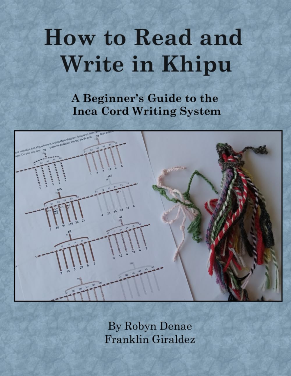 Amazon.com: How to Read and Write in Khipu: A Beginner’s Guide to the ...