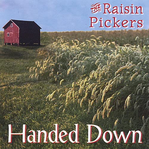 Handed Down: The Raisin Pickers: Amazon.es: CDs y vinilos}
