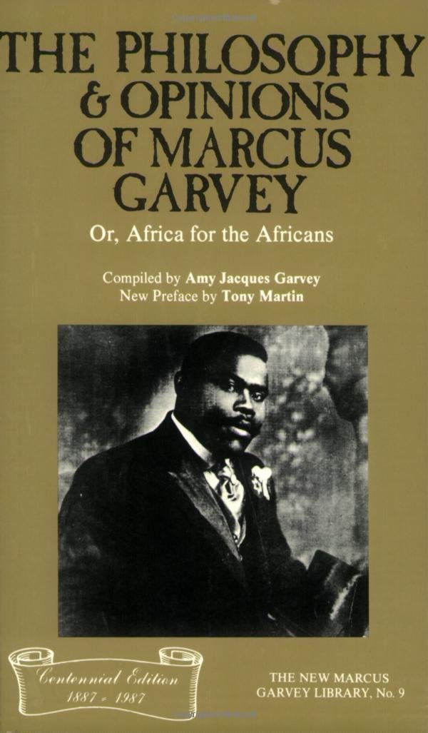 The Philosophy and Opinions of Marcus Garvey, Or, Africa for the ...