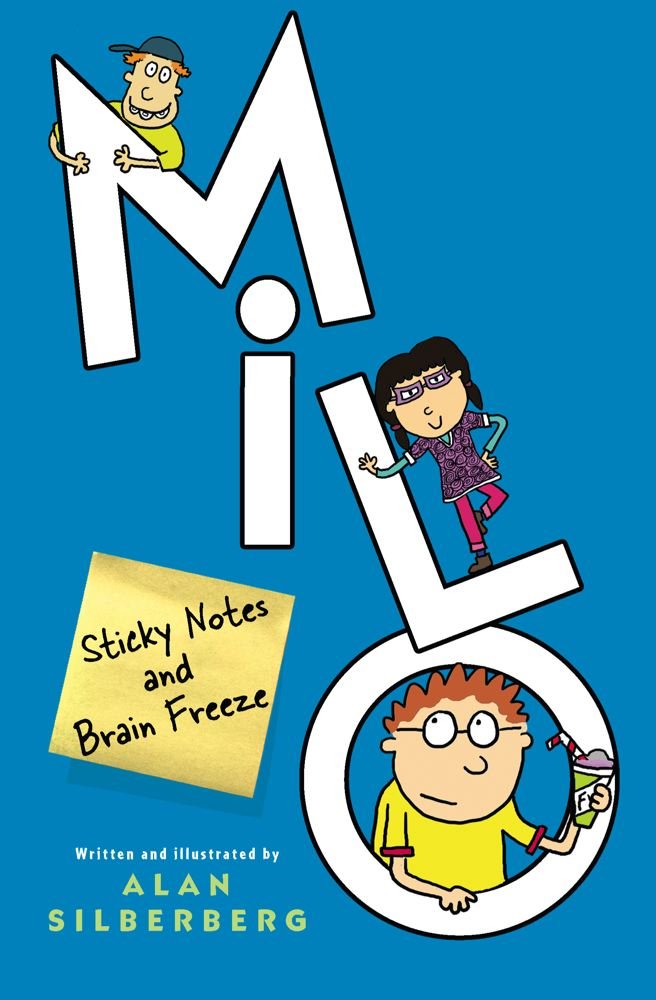 Amazon.com: Milo: Sticky Notes and Brain Freeze: 9781416994305 ...
