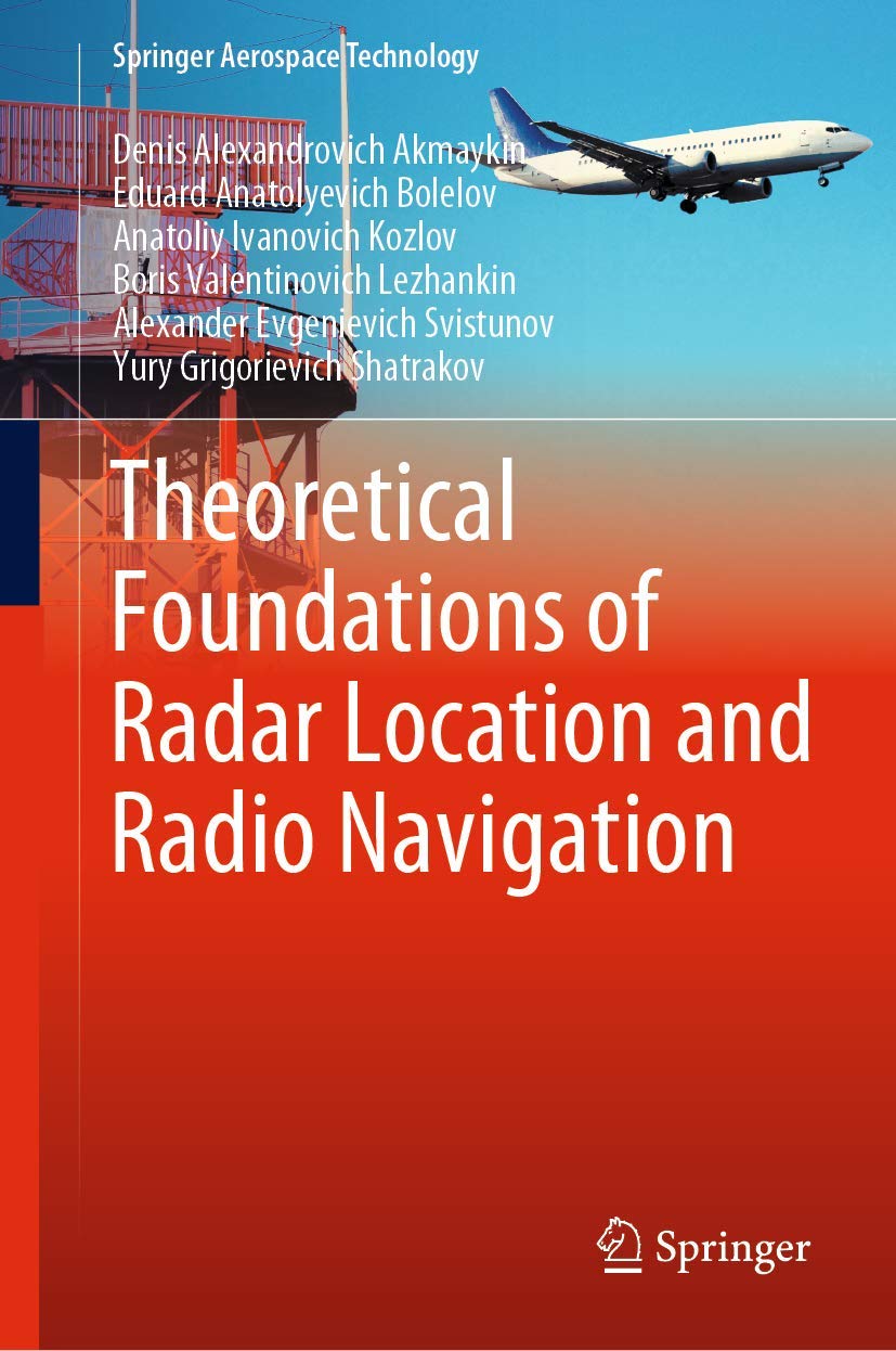 Buy Theoretical Foundations of Radar Location and Radio Navigation ...