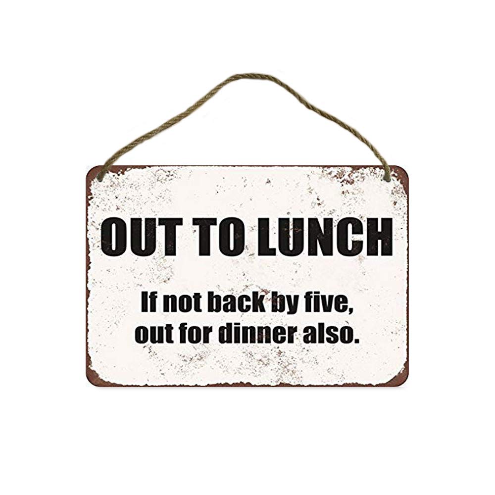 Out To Lunch Sign Funny