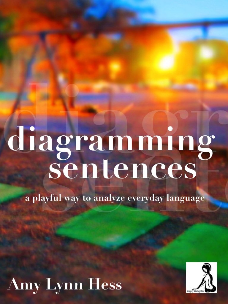 Amazon | Diagramming Sentences: A Playful Way to Analyze Everyday ...