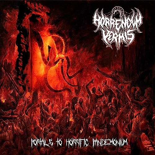 Play Portals to horrific pandemonium by Horrendum Vermis on Amazon Music
