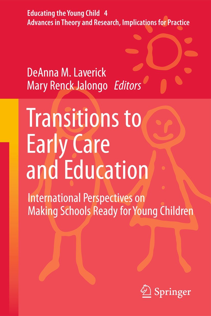 Transitions to Early Care and Education: International Perspectives on ...