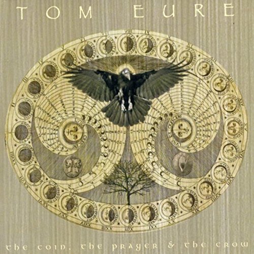 Play The Coin the Prayer the Crow by Tom Eure on Amazon Music
