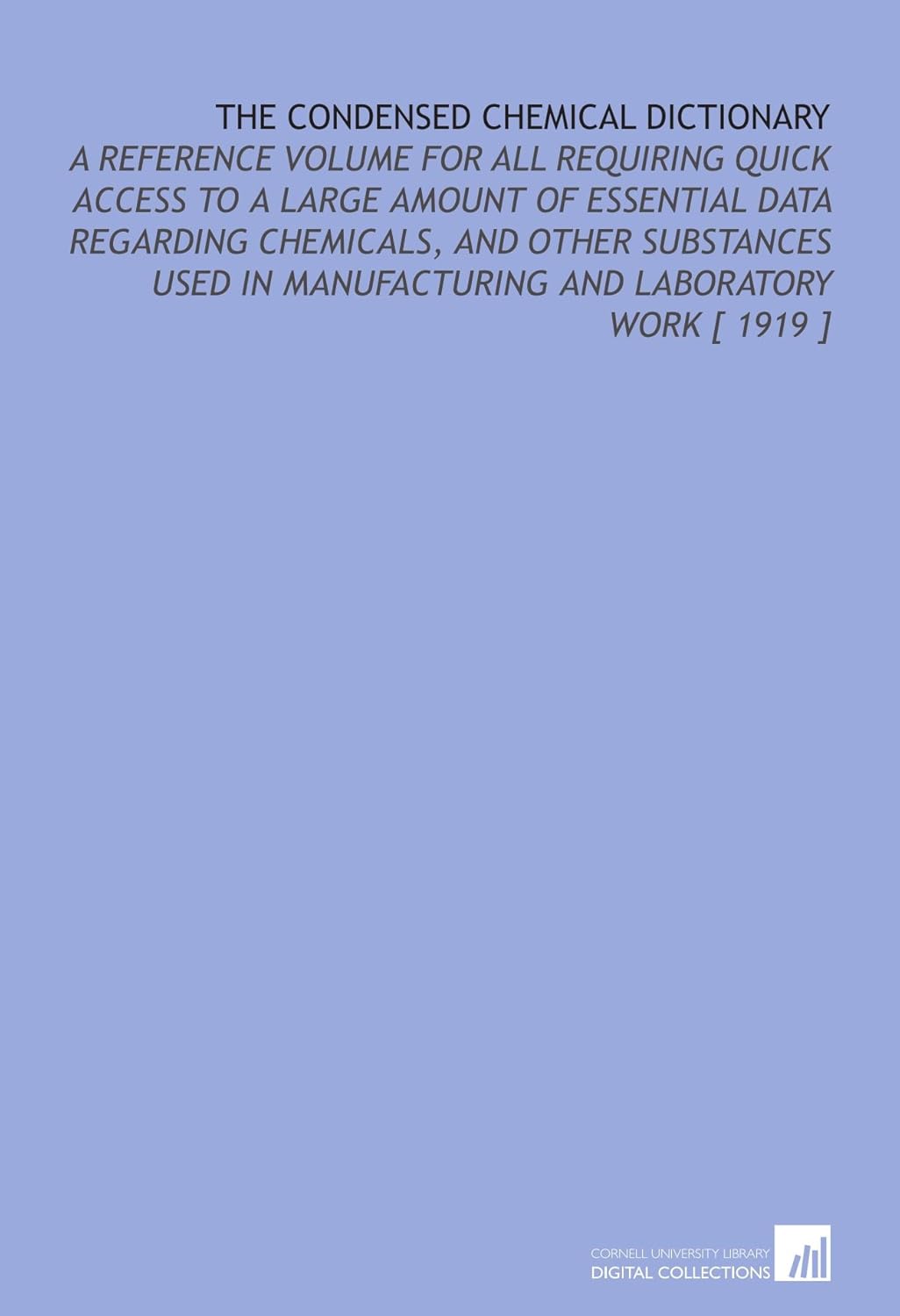 Amazon.com: The Condensed Chemical Dictionary: 9781112354571: Turner ...