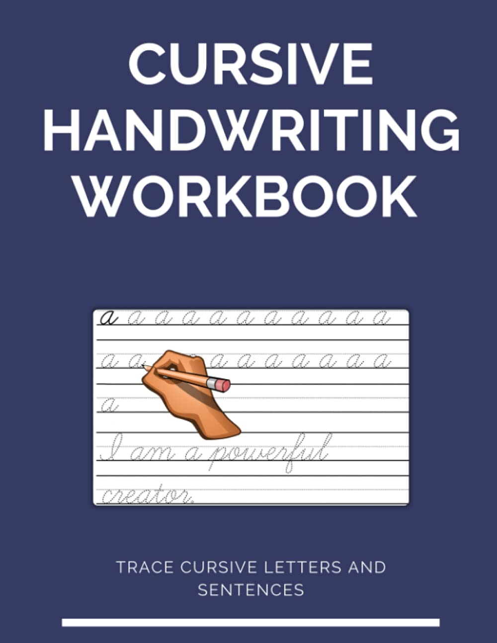 Buy Cursive Handwriting Workbook: Trace Cursive Letters and Sentences ...