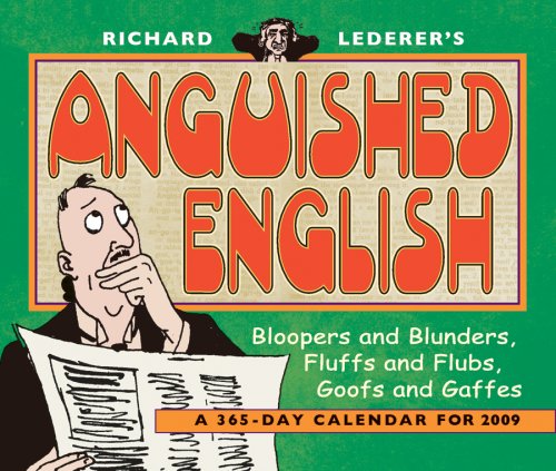 Anguished English 2009 Calendar : Lederer, Richard: Amazon.es: Libros