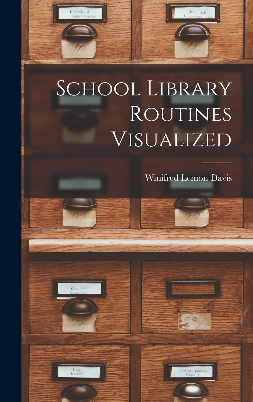 Amazon.com: School Library Routines Visualized: 9781013347429: Davis ...