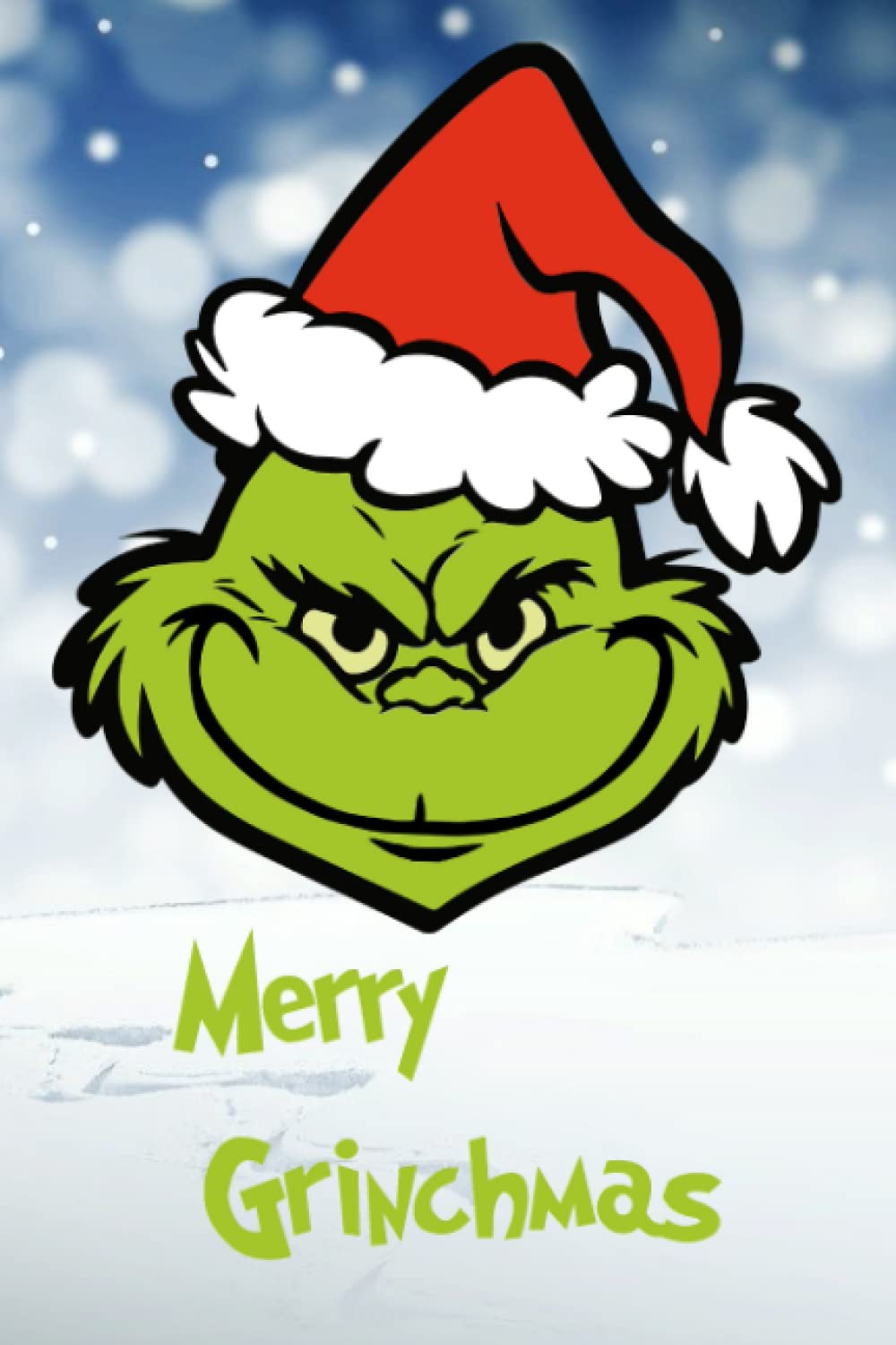 Grinch Christmas Journal: Grinch Christmas notebook: Molina-Smith ...