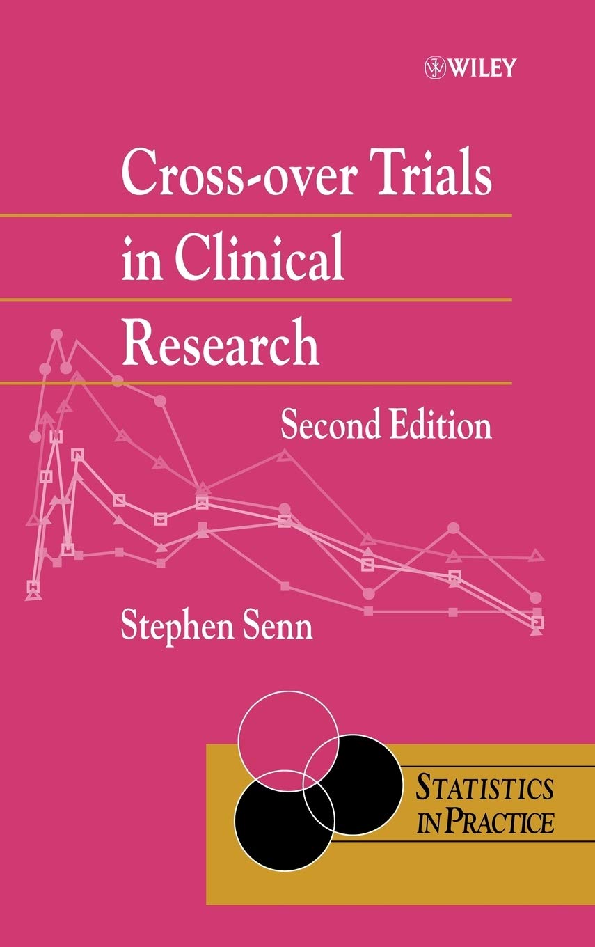 Amazon.com: Cross-over Trials in Clinical Research: 9780471496533: Senn ...
