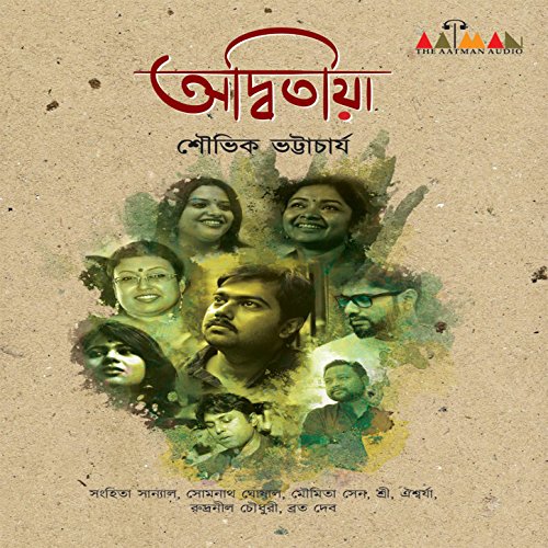Play Additiya by Shouvik Bhattacharya & Sanghita Sanyal on Amazon Music