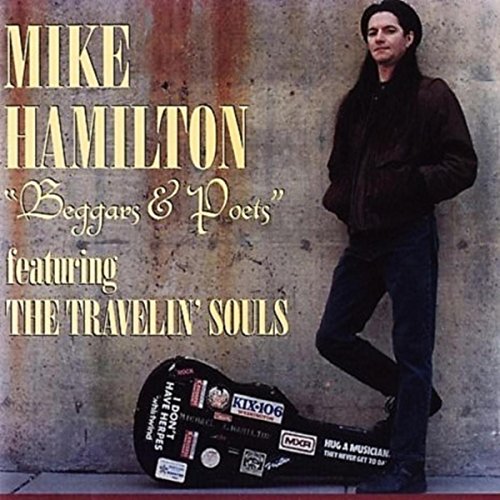 Amazon.com: Beggars & Poets (feat. The Travelin' Souls) : Mike Hamilton ...
