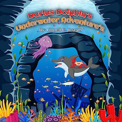 Darius Dolphin's Underwater Adventures - Kindle edition by Joseph ...