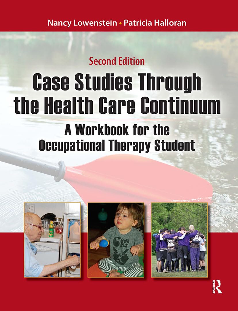 Case Studies Through the Health Care Continuum: A Workbook for the ...