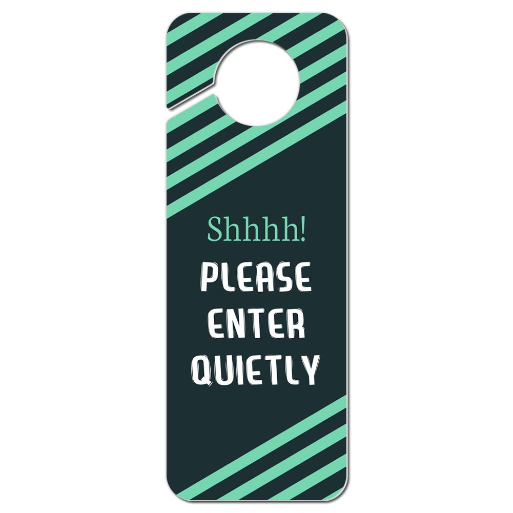Enter Quietly