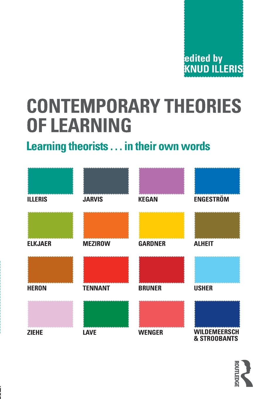 Contemporary Theories of Learning: Learning Theorists … In Their Own ...