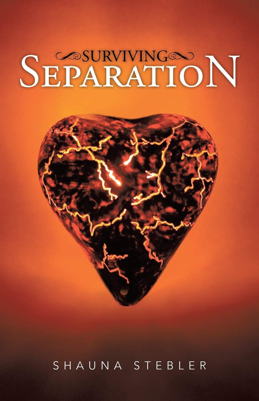 Amazon.com: Surviving Separation: 9781466990845: Stebler, Shauna: Books