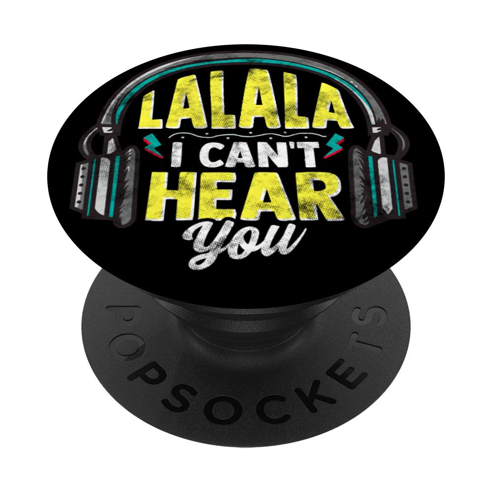 Lalalalala I Cant Hear You