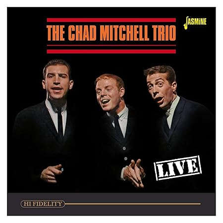 The Chad Mitchell Trio - Live [ORIGINAL RECORDINGS REMASTERED] - Amazon ...