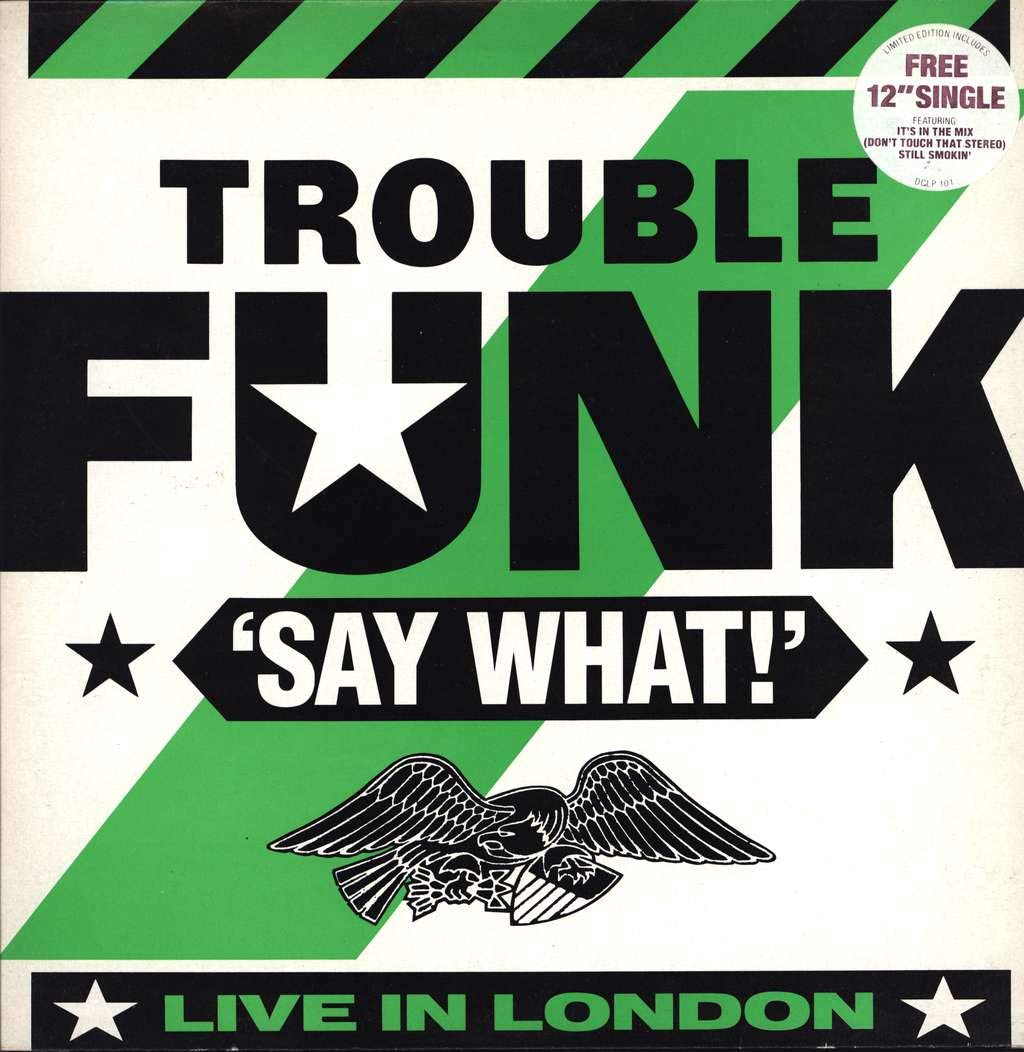 Amazon.com: TROUBLE FUNK / SAY WHAT! (PLUS FREE 12" SINGLE): CDs & Vinyl