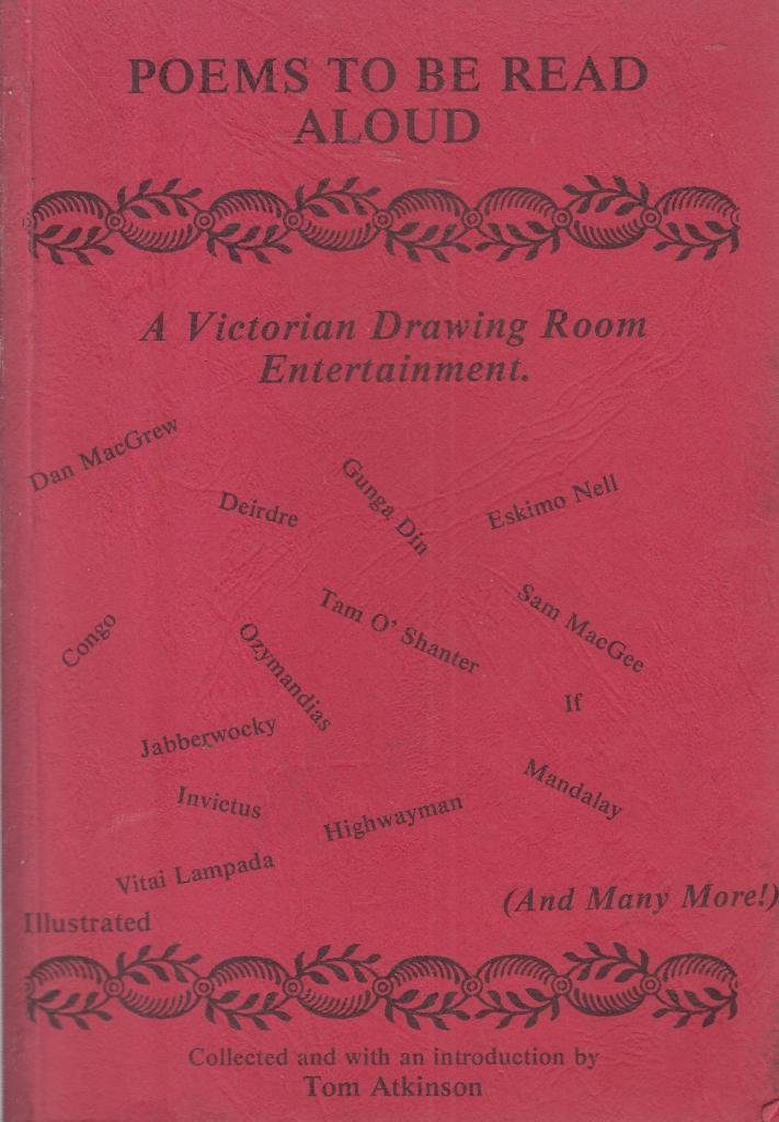 Poems to be Read Aloud: A Victorian Drawing Room Entertainment ...