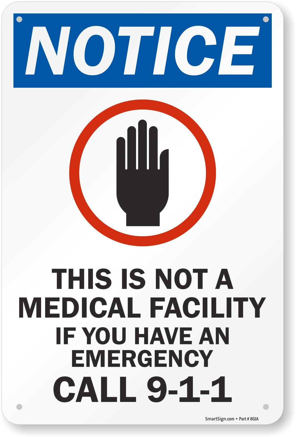 SmartSign"Notice - This is Not A Medical Facility" Sign | 12" x 18 ...
