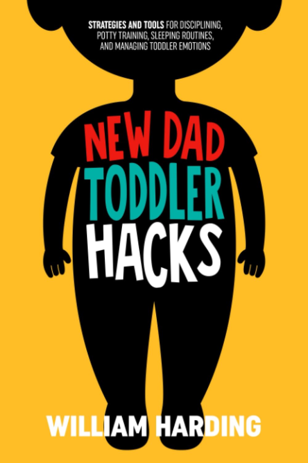 New dad Toddler Hacks : anwar, shazana: Amazon.in: Books