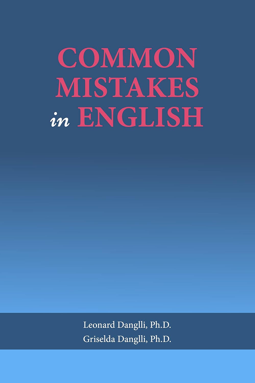 Amazon.com: Common Mistakes in English eBook : Danglli, Leonard ...