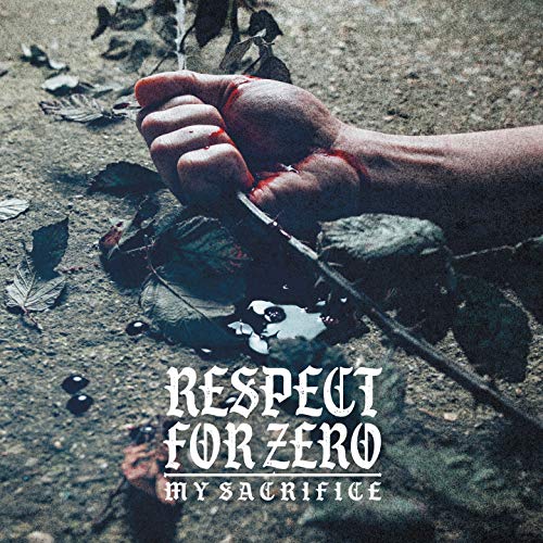 Play My Sacrifice by RESPECT FOR ZERO on Amazon Music
