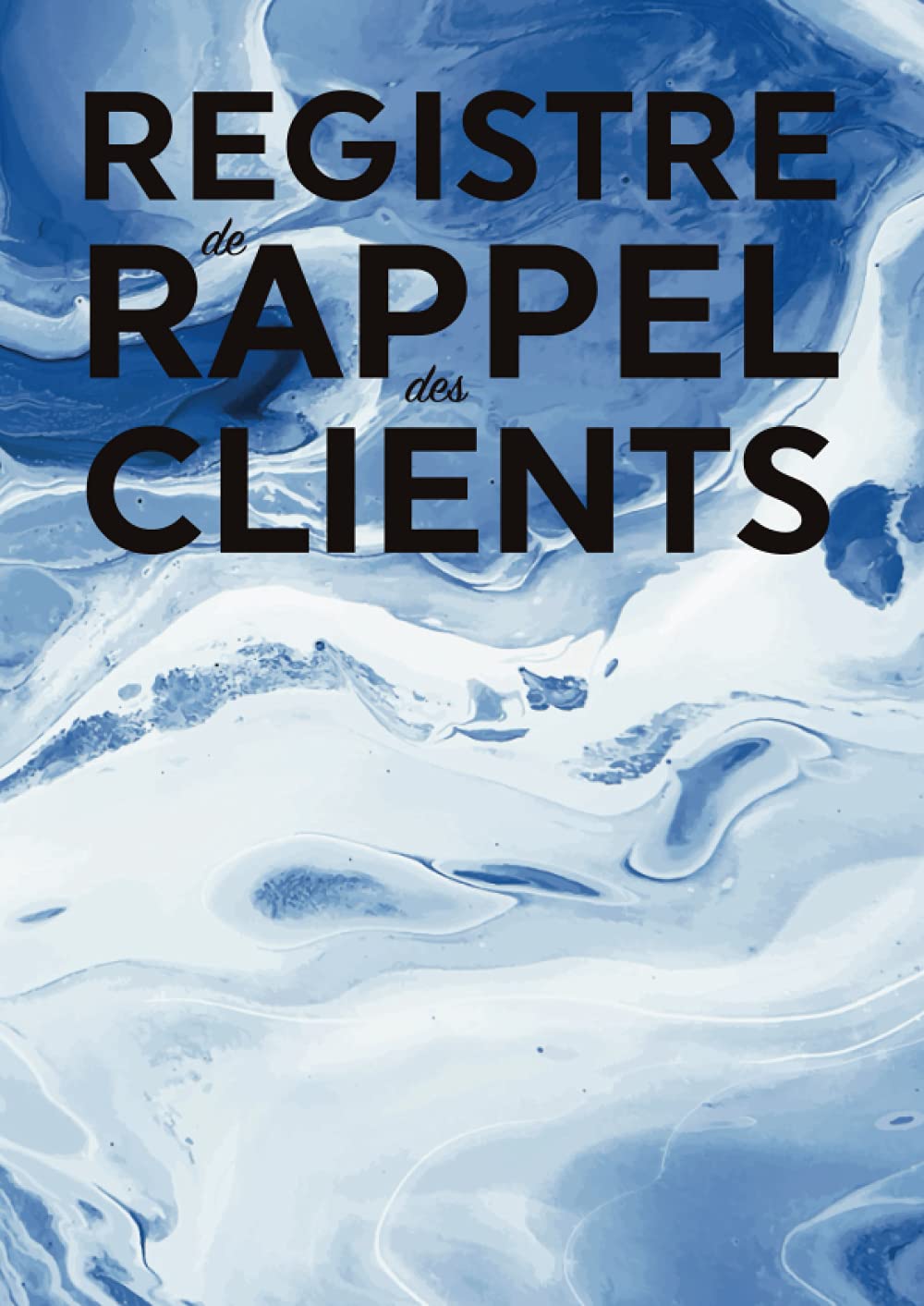 Registre De Rappel Des Clients Journal De Bord Prevention De ...