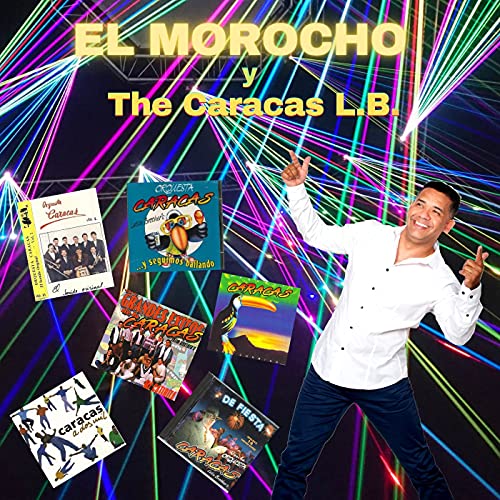 El Morocho y The Caracas L.B. by Rafael Flores 'El Morocho' & Orquesta ...