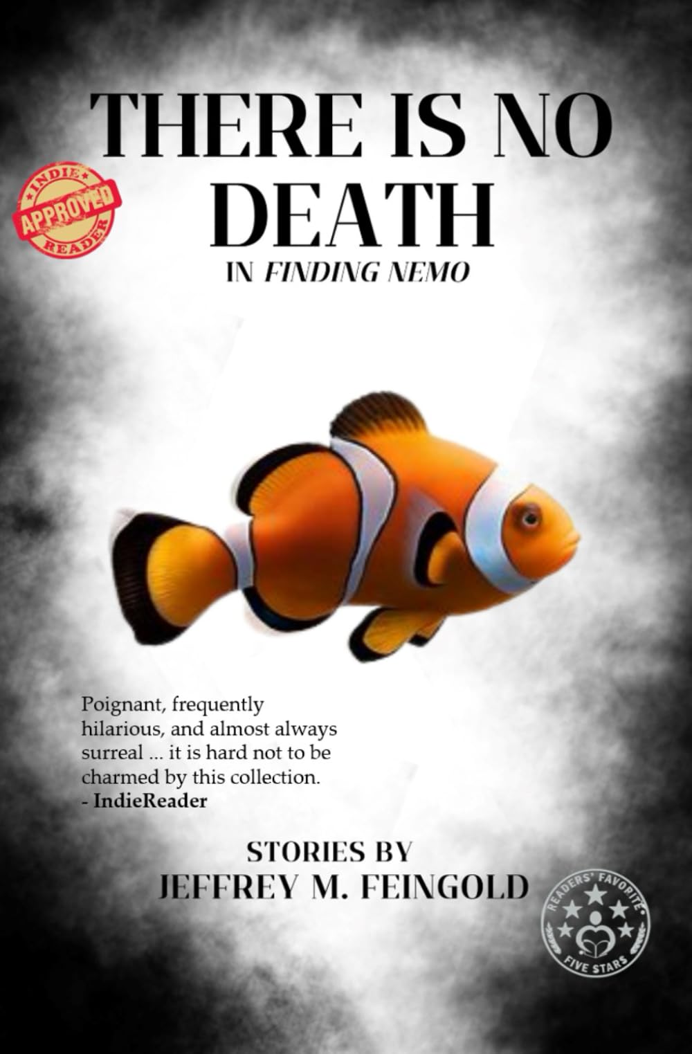 There Is No Death in Finding Nemo: Feingold, Jeffrey M: 9781915819222 ...
