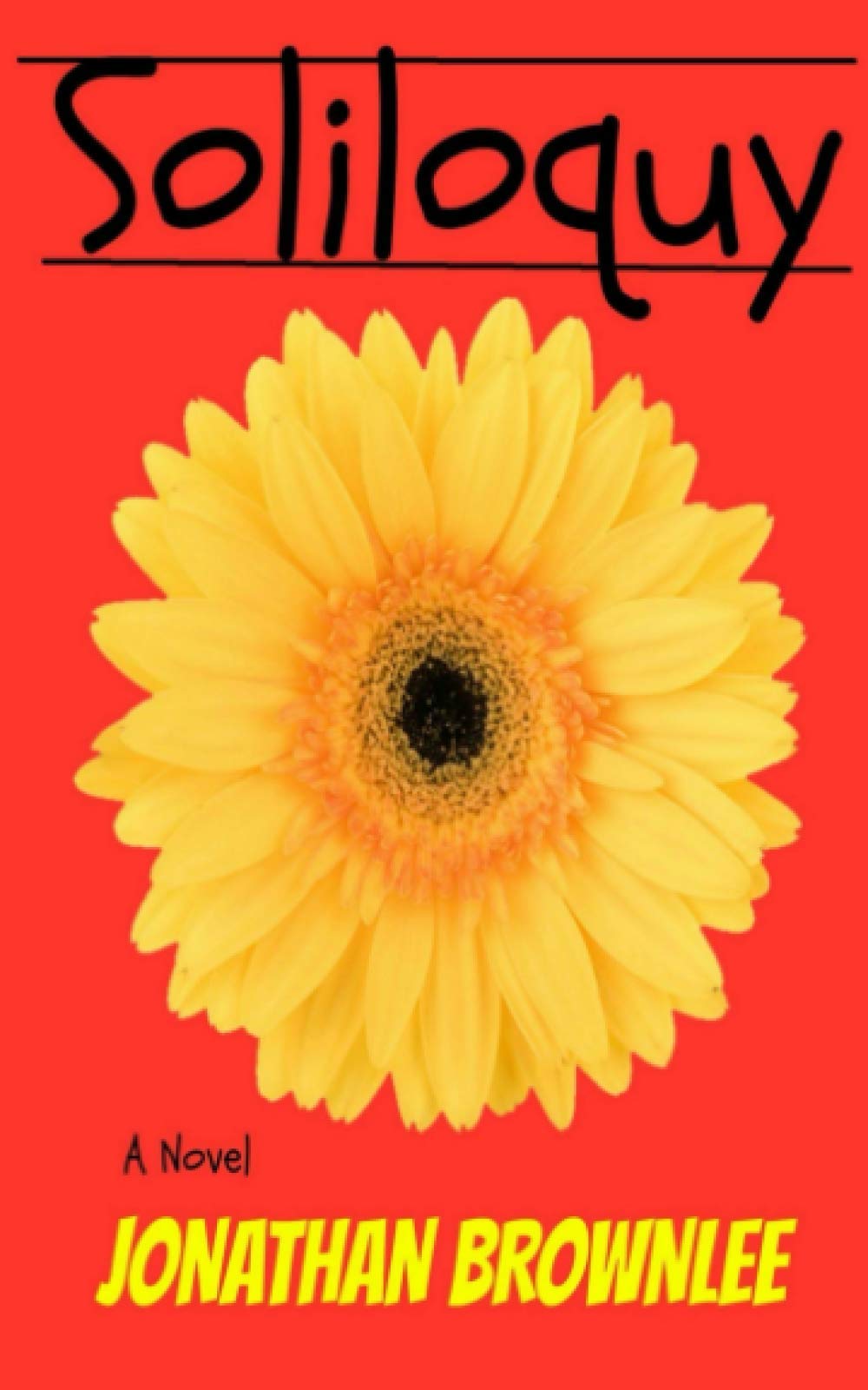 Soliloquy: Brownlee, Jonathan: 9780692083284: Amazon.com: Books