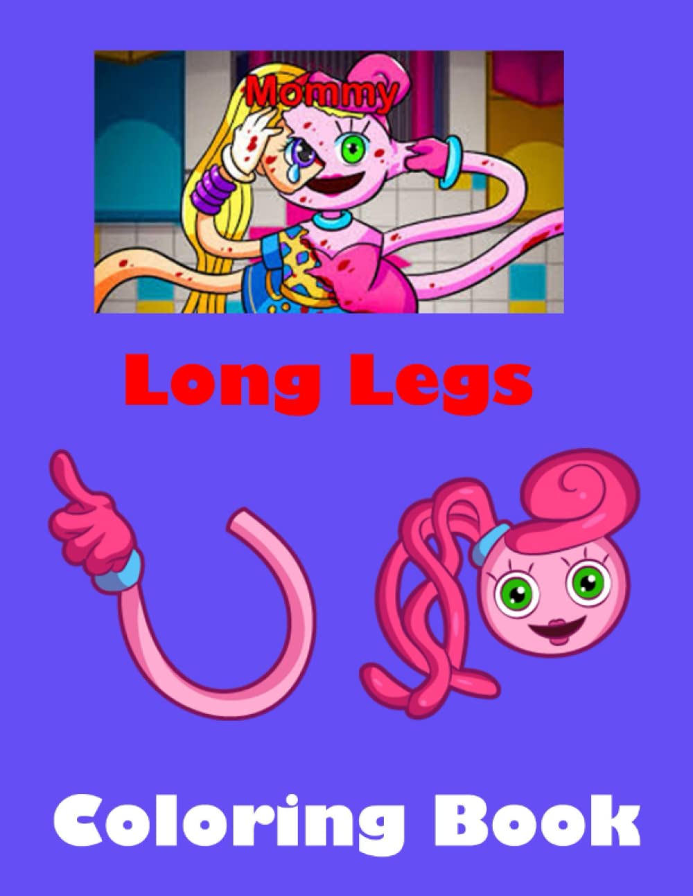 Mommy Long Legs Coloring Book Multiple Pages Of High Quality ...