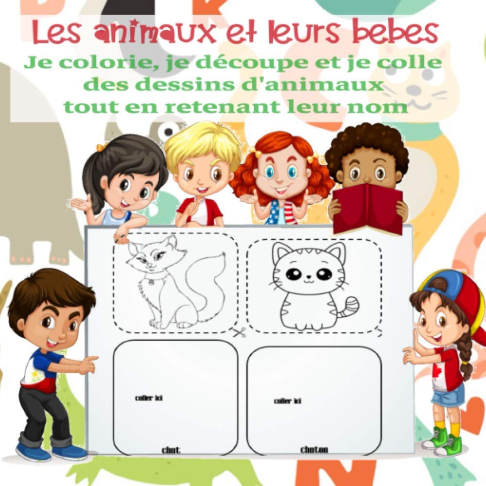 Buy Les Animaux et Leurs Bébés| Je colorie, découpe et colle des ...