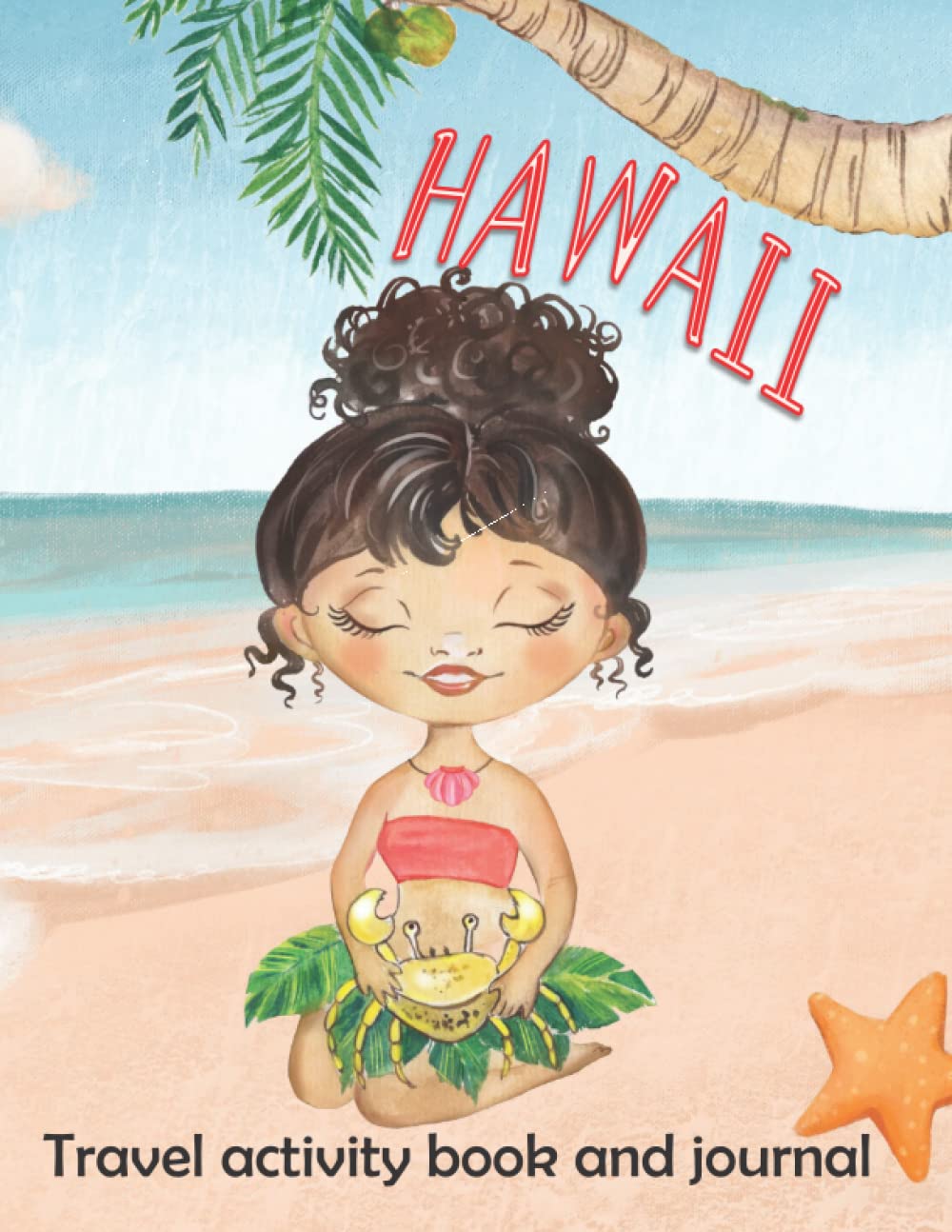 Hawaii activity book and journal: for kids, Hawaii coloring book for ...